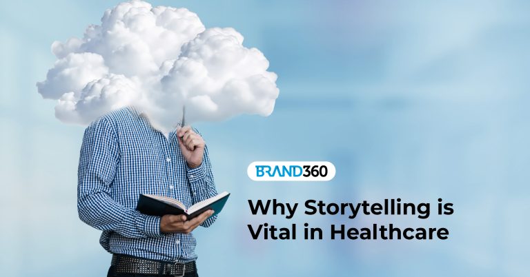The Art of Storytelling in Healthcare - Brand360
